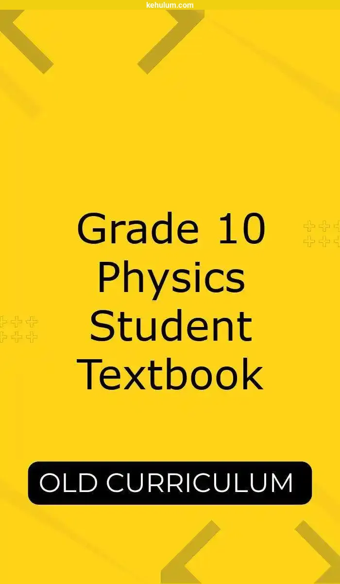 Ethiopian Grade 9 Physics Student Textbook - Old Curriculum PDF ...