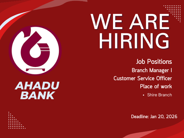 Ahadu Bank Vacancy 2026 – Apply for Branch Manager I, Senior Customer ...