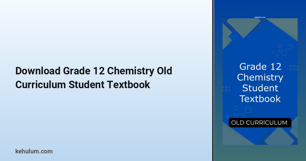 Grade 12 Chemistry Student Textbook PDF - Old Ethiopian Curriculum ...