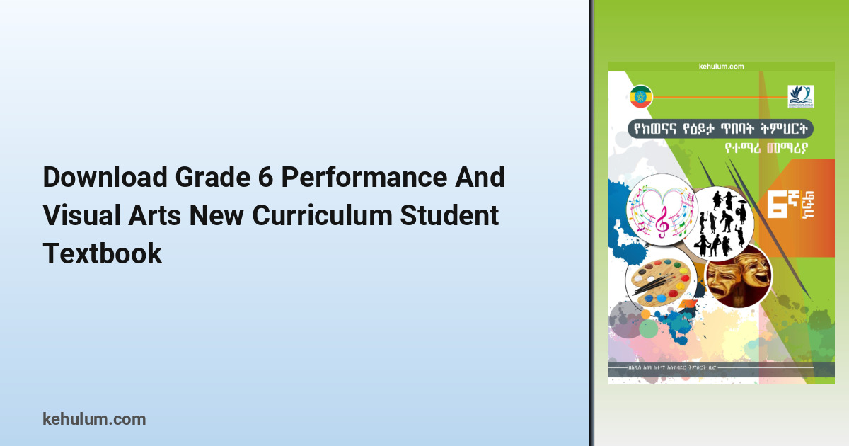 Grade 6 Performing And Visual Art Pva Student Textbook PDF - New ...